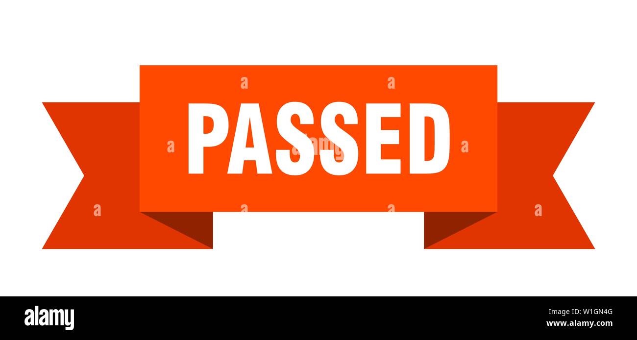 passed ribbon. passed isolated sign. passed banner Stock Vector Image ...