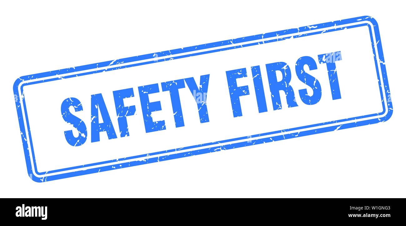 safety first stamp. safety first square grunge sign. safety first Stock ...