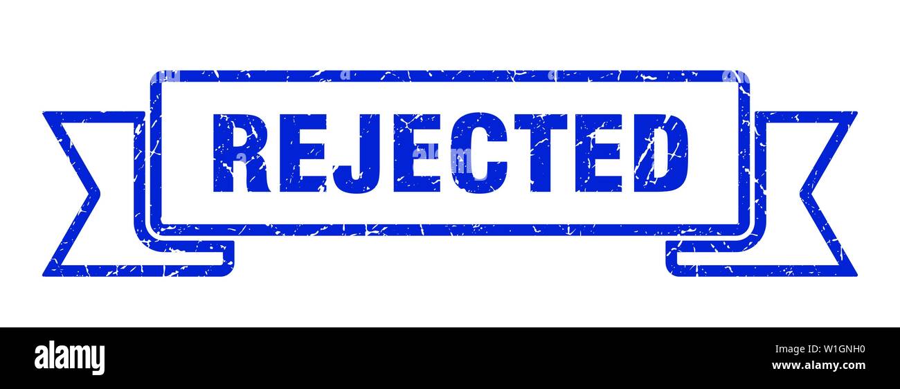 rejected grunge ribbon. rejected sign. rejected banner Stock Vector ...