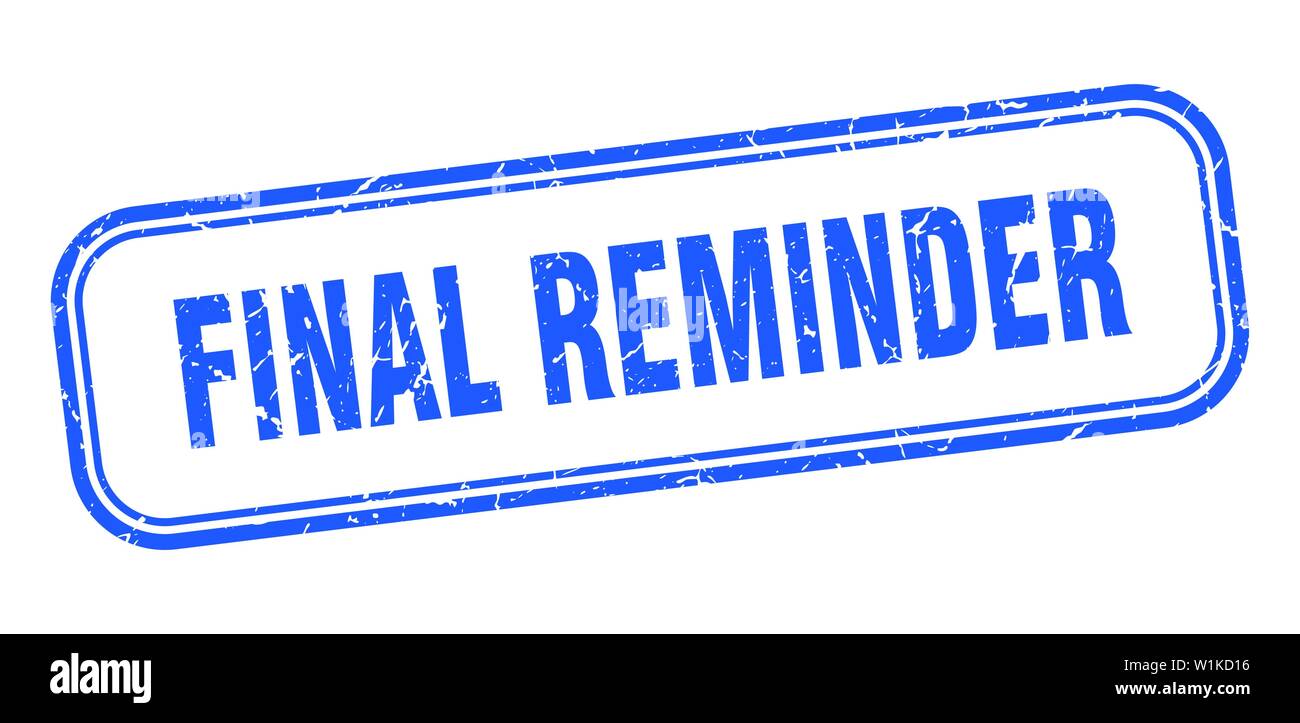 Final reminder square stamp hi-res stock photography and images - Alamy