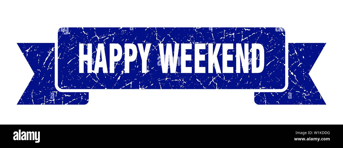 happy weekend grunge ribbon. happy weekend sign. happy weekend banner ...