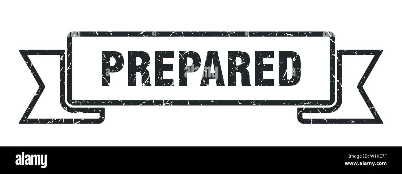 prepared grunge ribbon. prepared sign. prepared banner Stock Vector ...
