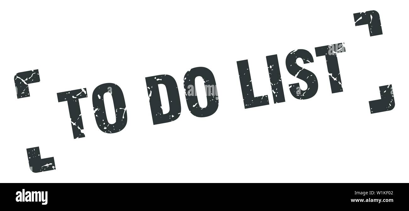 to do list stamp. to do list square grunge sign. to do list Stock ...