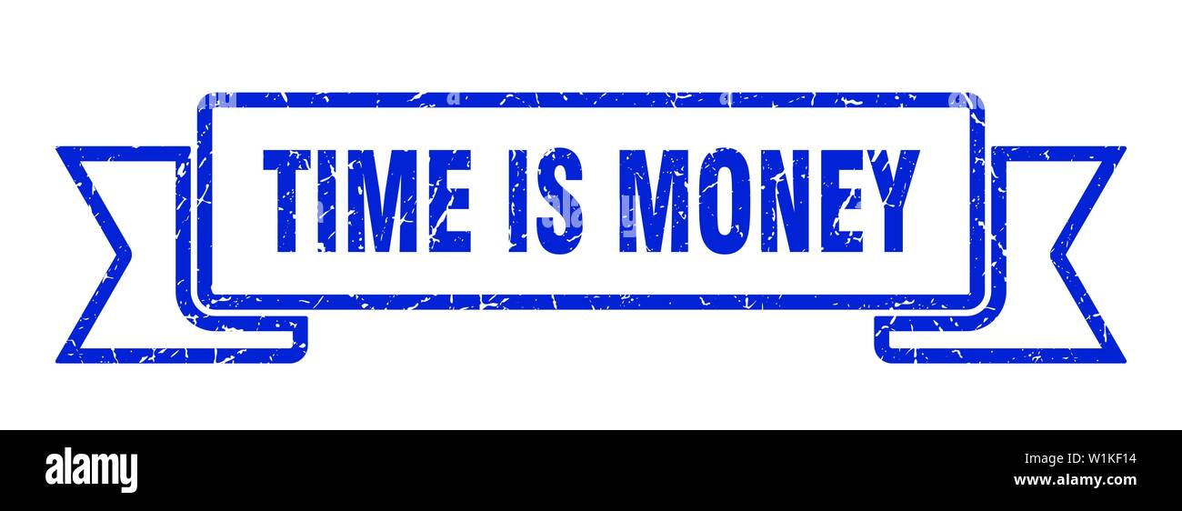 time is money grunge ribbon. time is money sign. time is money banner ...