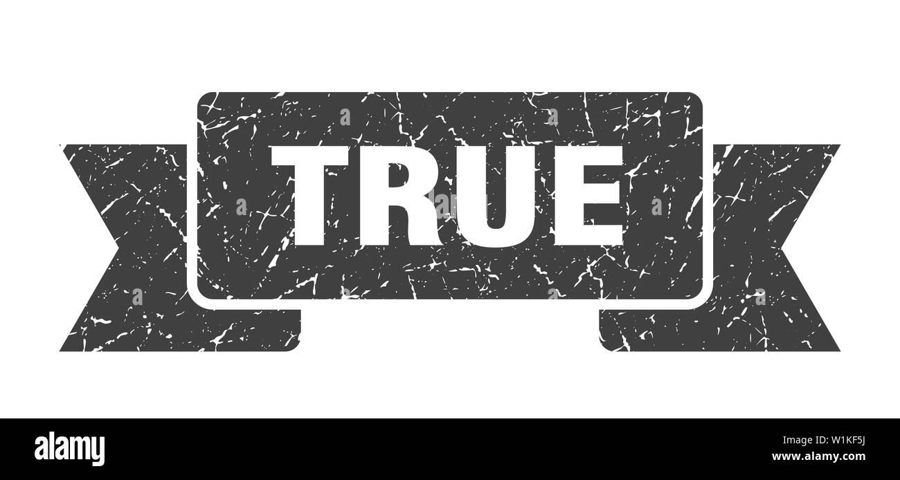 true grunge ribbon. true sign. true banner Stock Vector Image & Art - Alamy