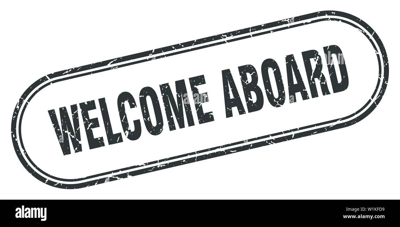 welcome aboard stamp. welcome aboard square grunge sign. welcome aboard ...