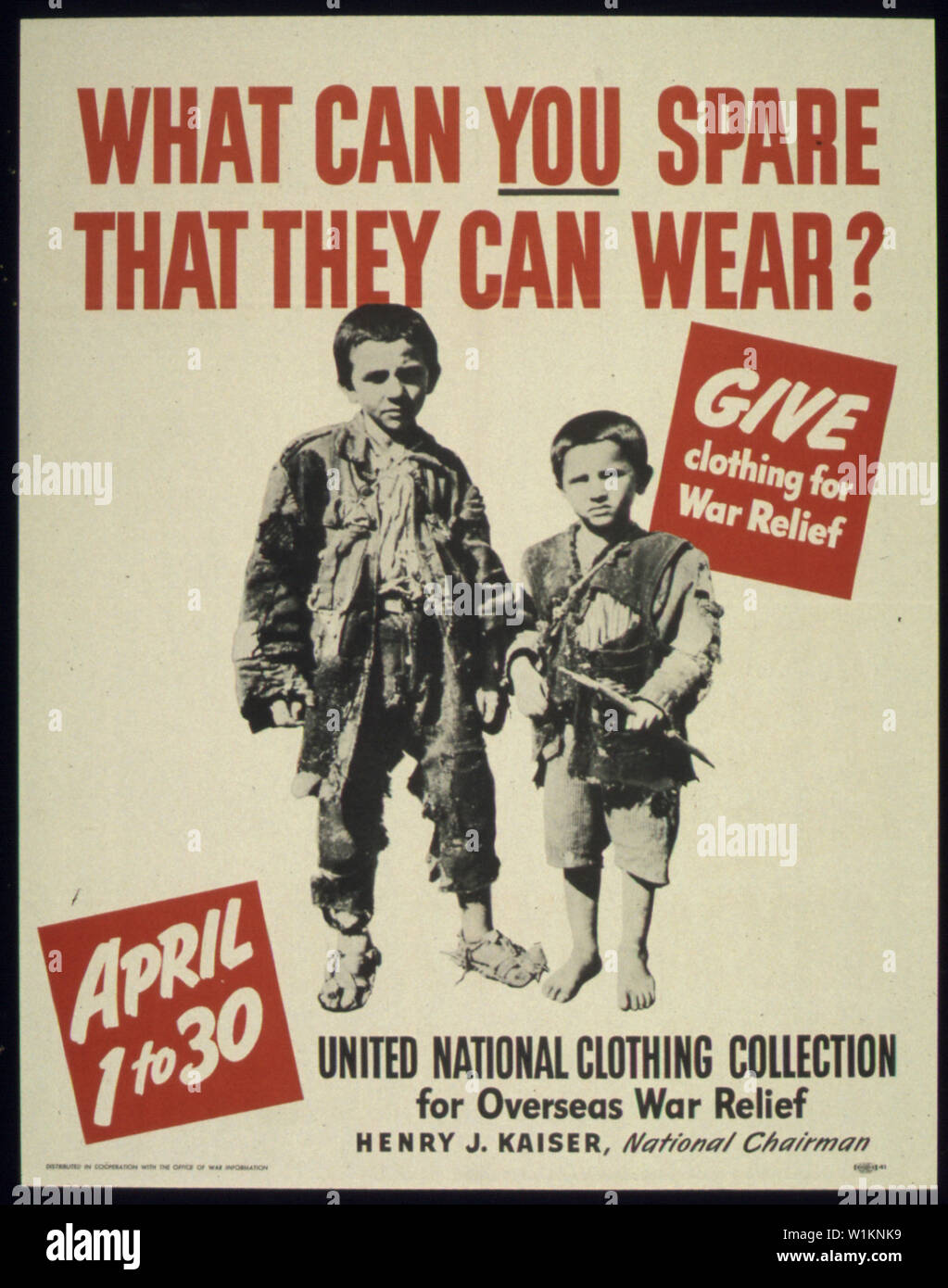 WHAT CAN YOU SPARE THAT THEY CAN WEAR? GIVE CLOTHING FOR WAR RELIEF ...
