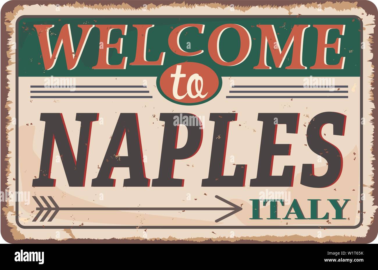 Welcome to Naples Italy vintage rusty metal sign on a white background ...