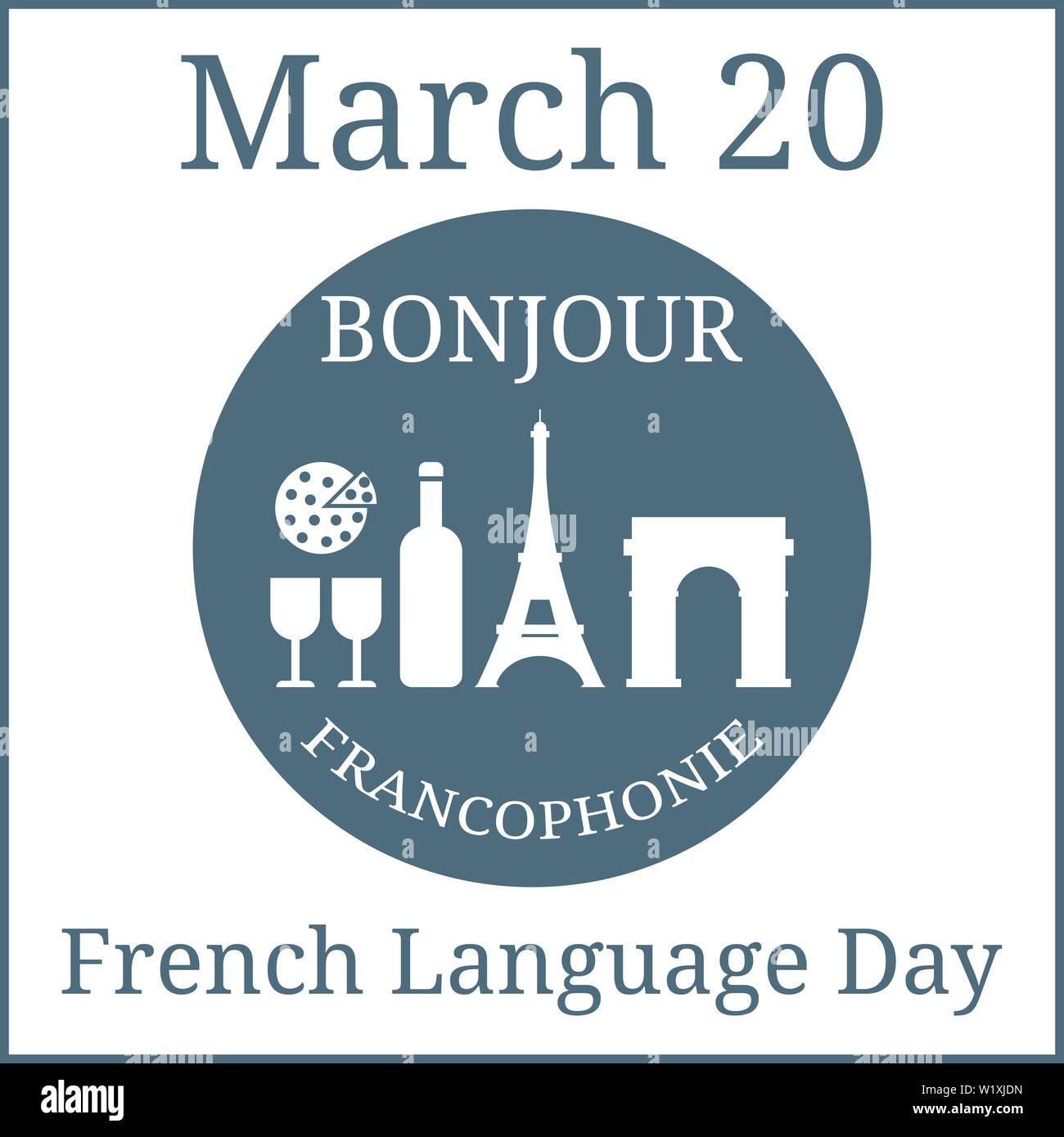 French Language Day. March 20. March Holiday Calendar. French Icons Set ...