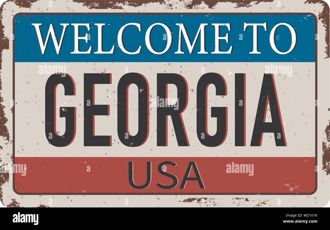 Welcome to Georgia vintage rusty metal sign on a white background ...