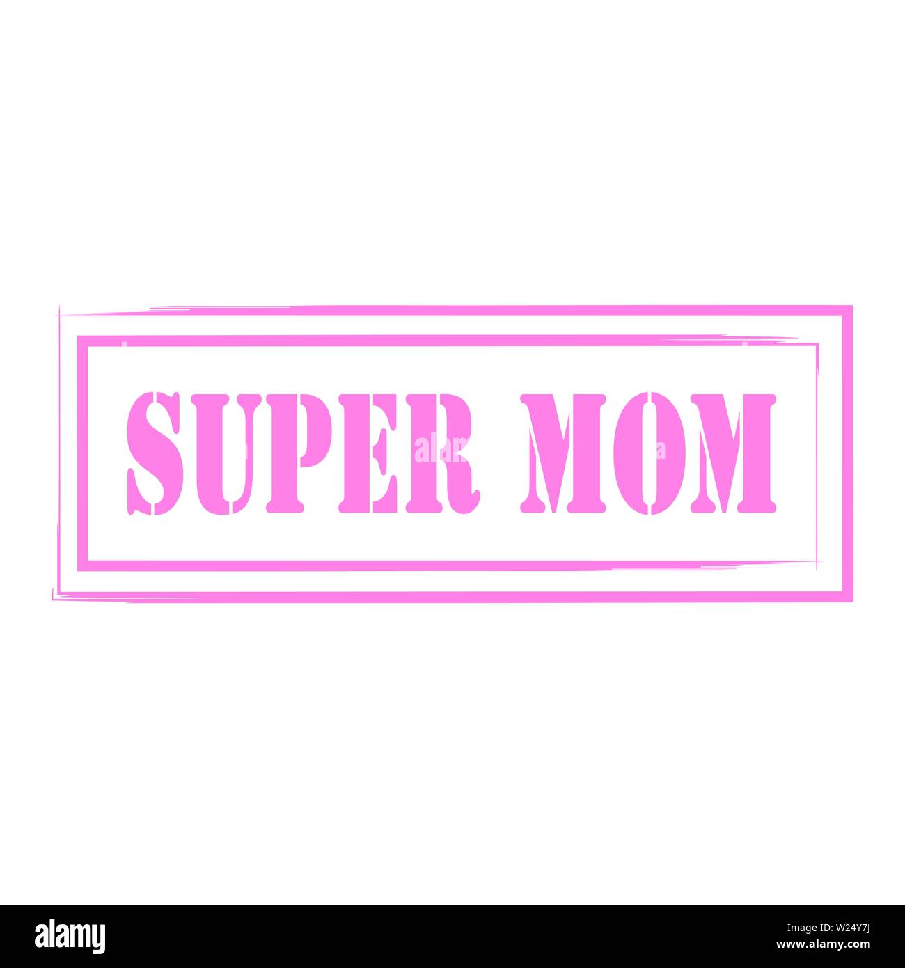 Super Mom Background Stock Vector Image And Art Alamy