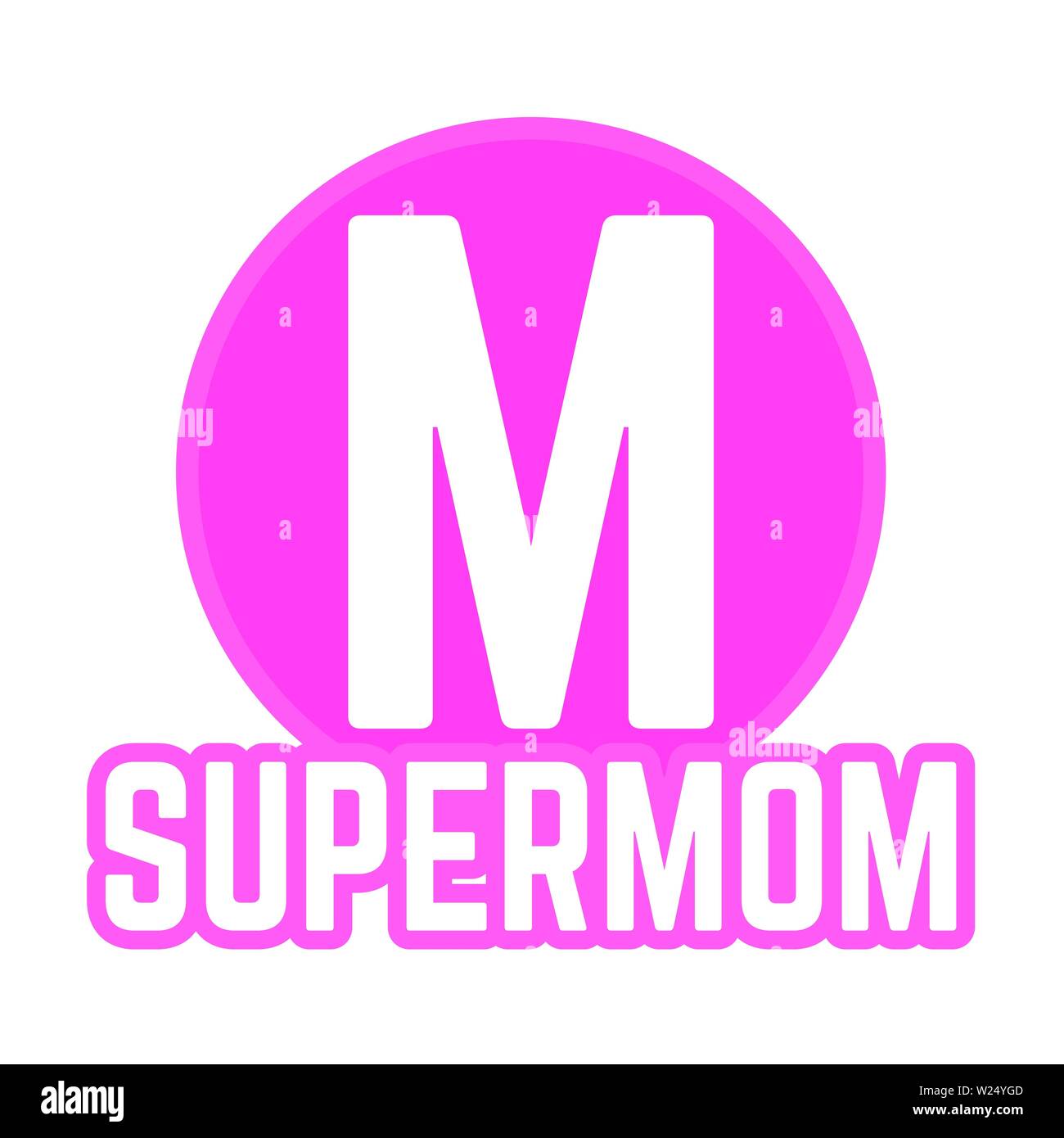 Super Mom Background Stock Vector Image & Art - Alamy