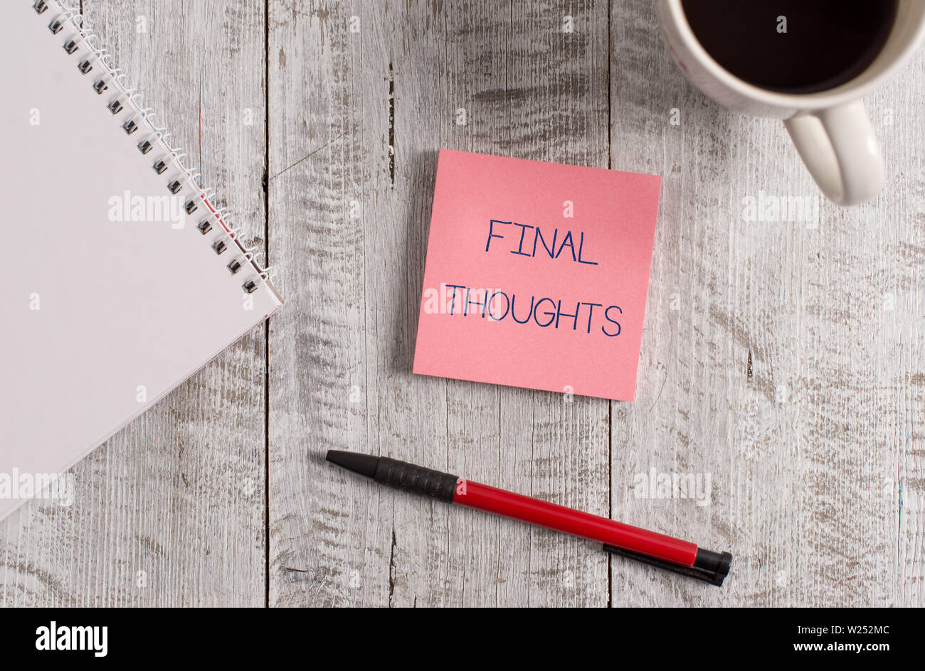 Handwriting text Final Thoughts. Conceptual photo the conclusion or ...