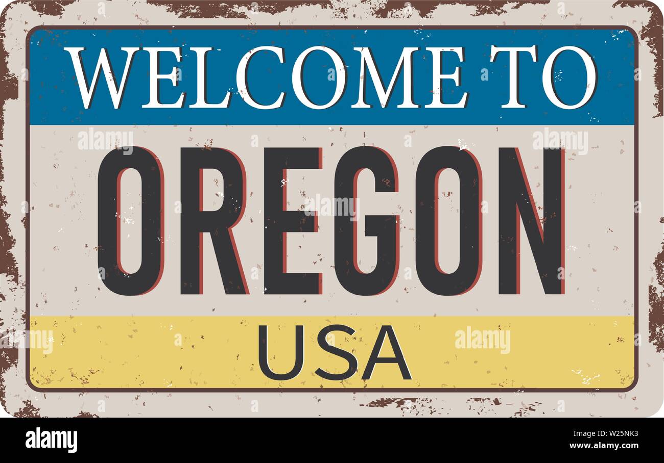 Welcome to Oregon vintage grunge poster, vector illustration Stock ...