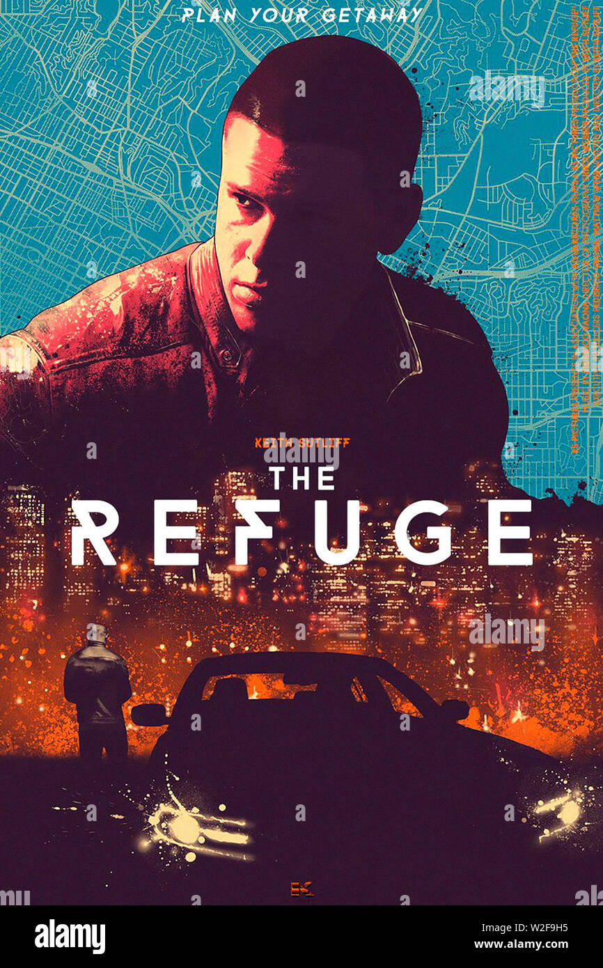 THE REFUGE, poster, Keith Sutliff, 2019. © KS Pictures / courtesy ...