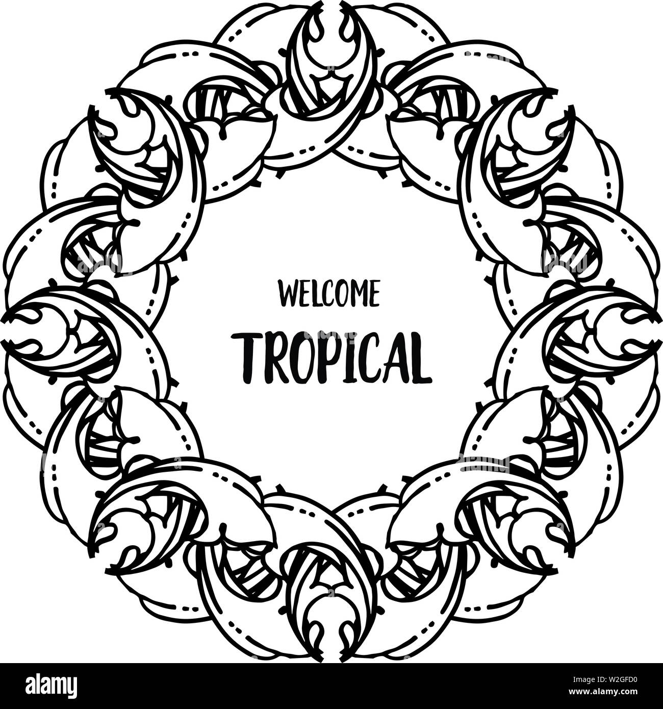 Welcome tropical with floral frame, background white. Vector ...