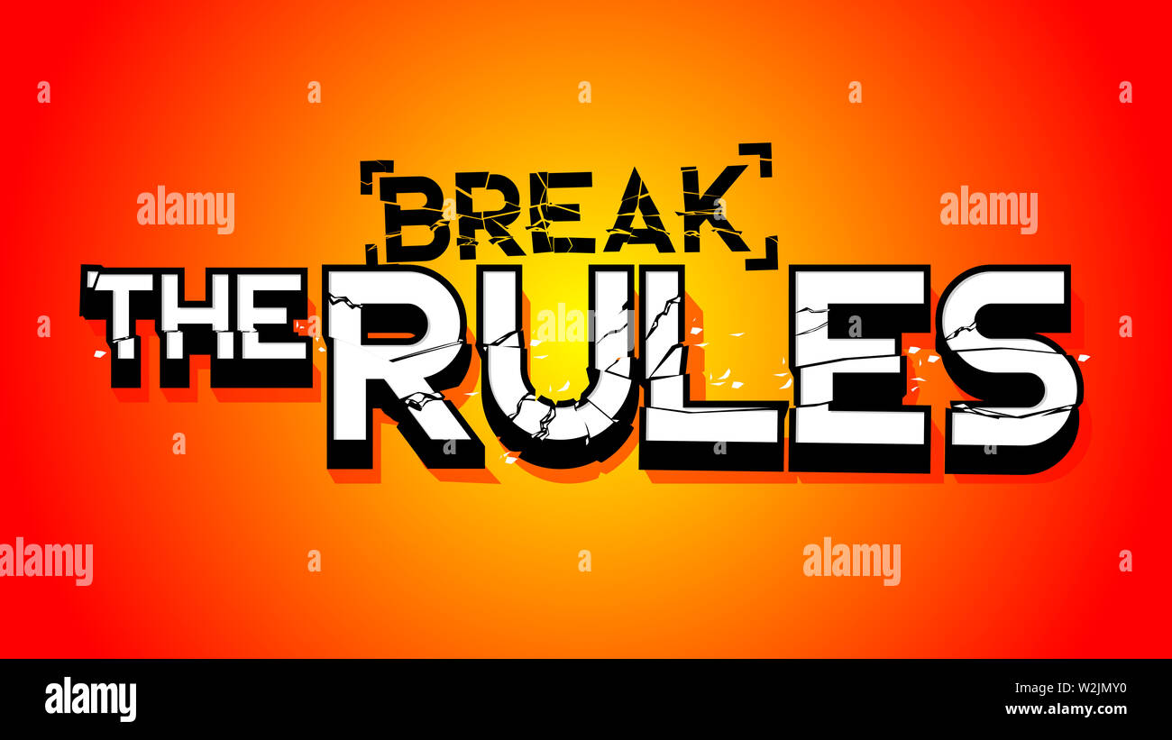 broken the rules conceptual broken big huge letter text grunge crashed ...