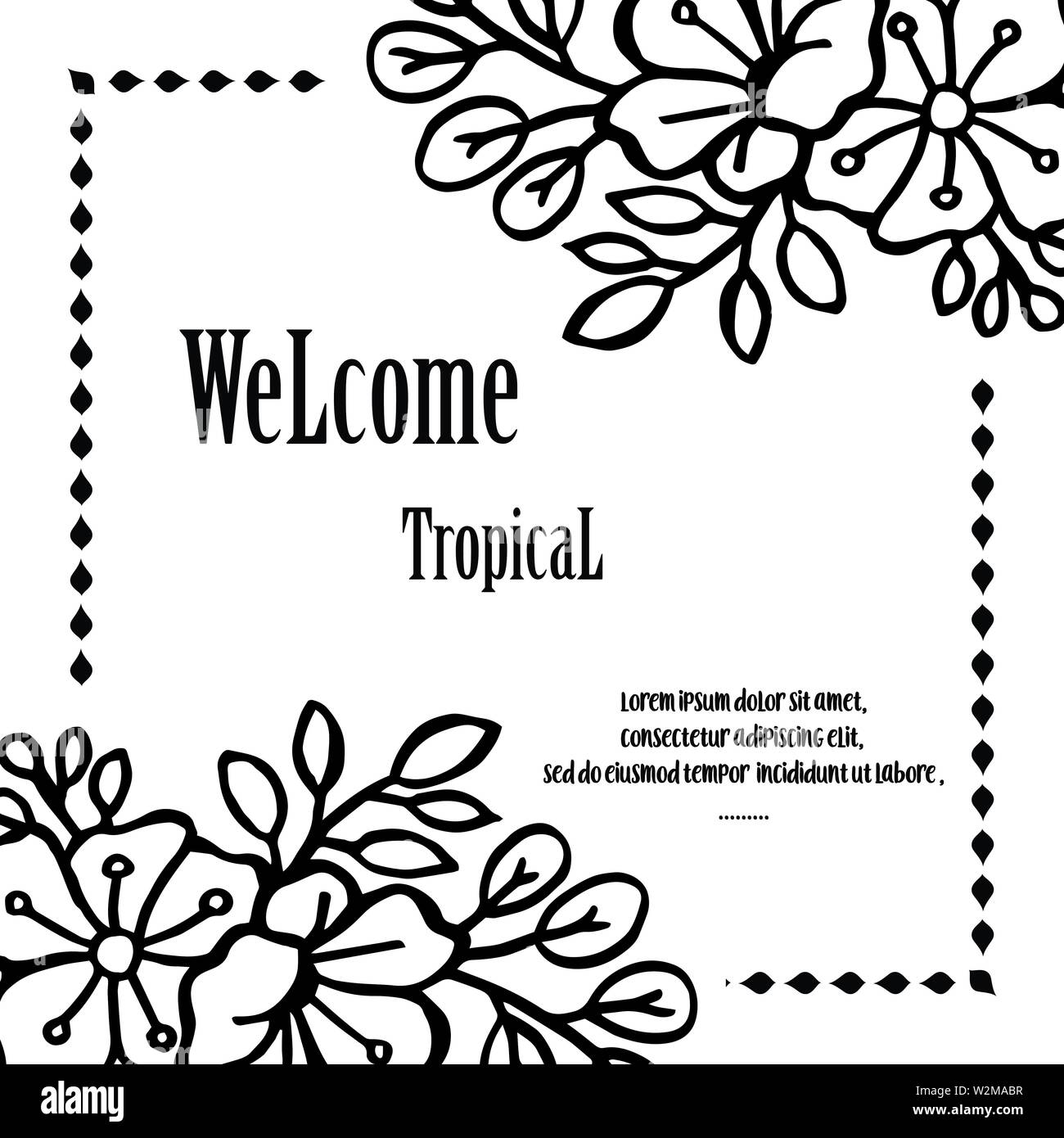 Lettering welcome tropical for greeting card, drawing elegant flower ...