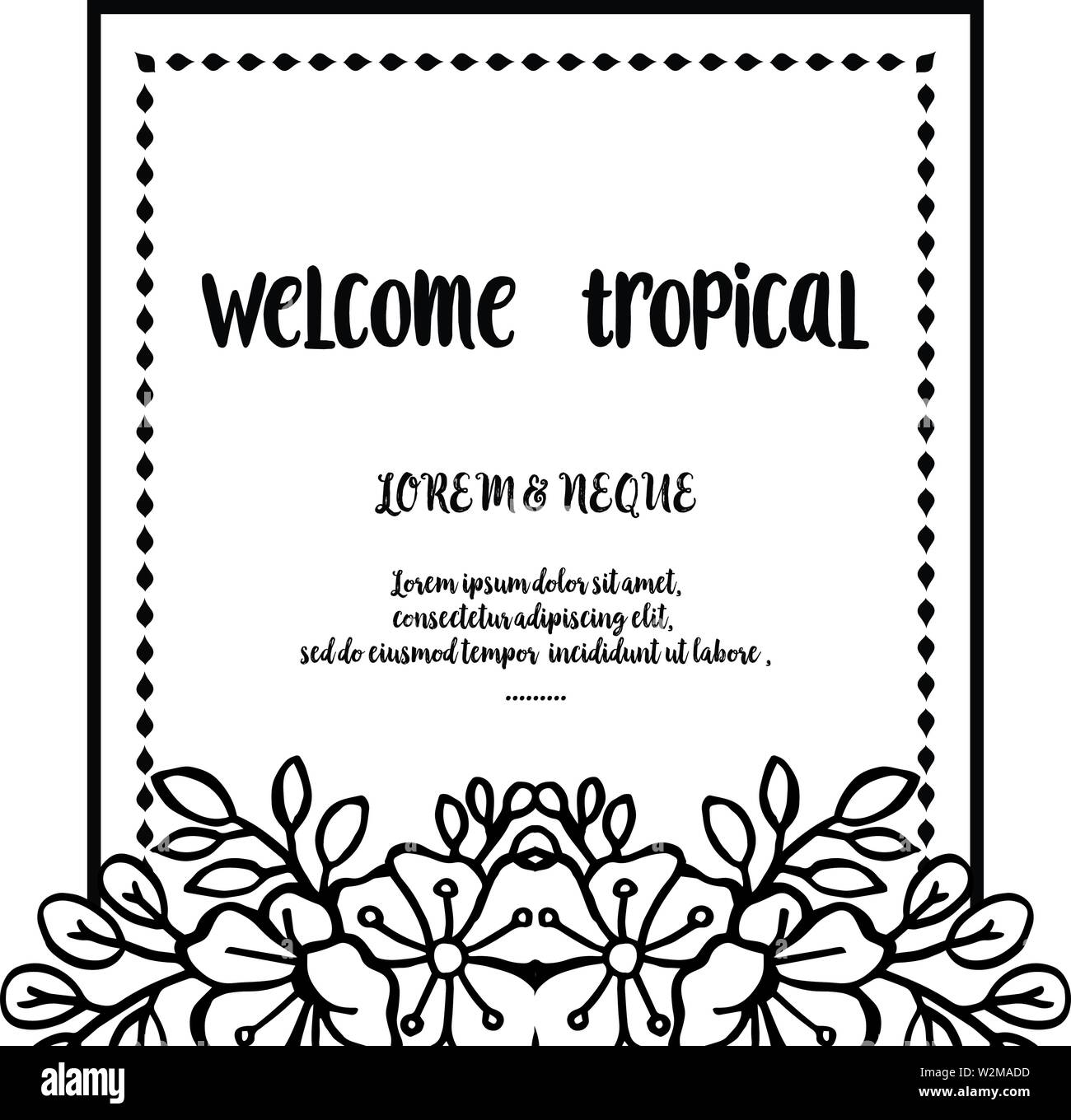 Lettering welcome tropical for greeting card, drawing elegant flower ...