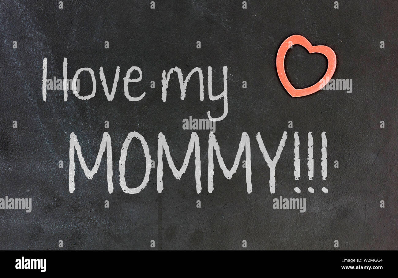 Blackboard with small red heart in the corner - I love my mommy! Stock ...