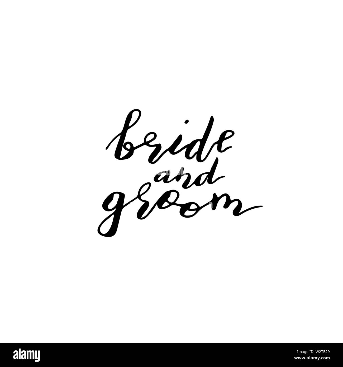 Custom hand lettering phrase bride and groom. Handwritten holiday ...
