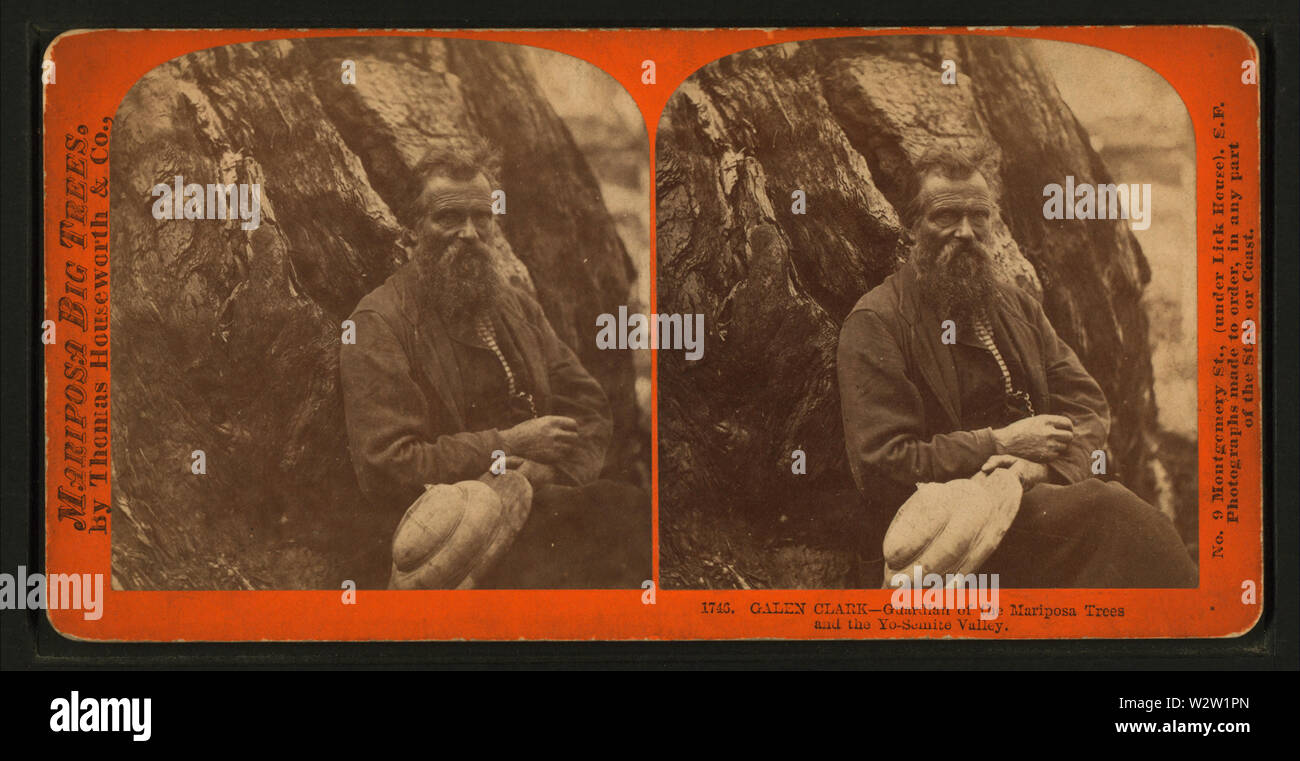 Galen Clark - Guardian of the Mariposa Trees and the Yo-Semite Valley ...