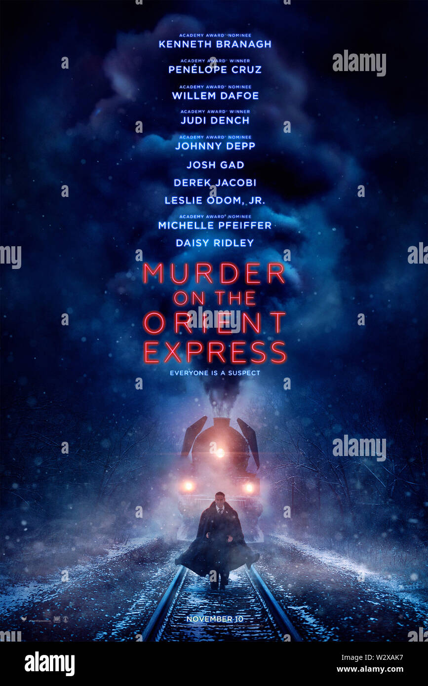 RELEASE DATE: November 17, 2017 TITLE: Murder on the Orient Express ...