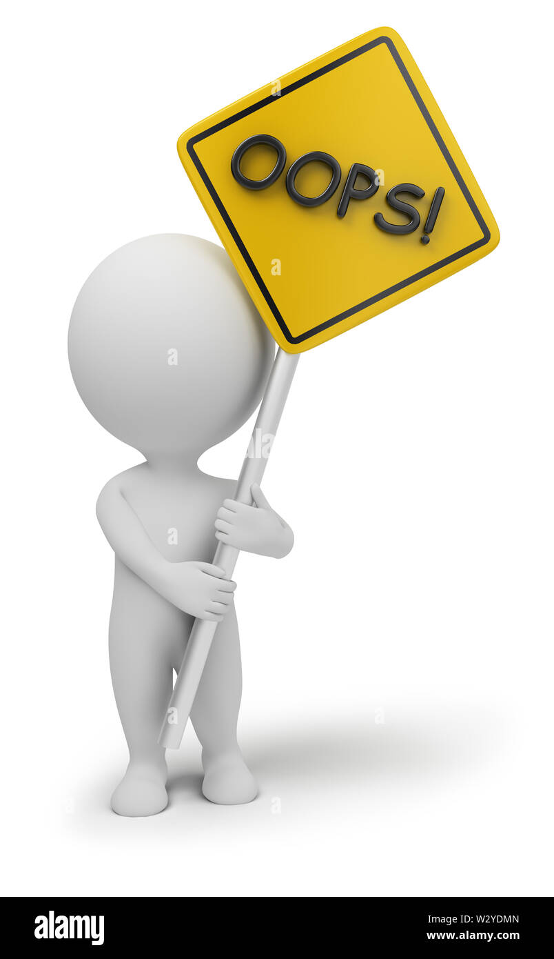 3d small people with a "oops" sign in hands. 3d image. Isolated white ...