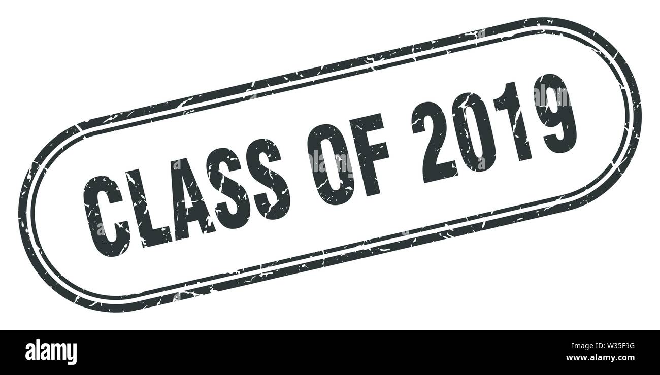 class of 2019 stamp. class of 2019 square grunge sign. class of 2019 ...