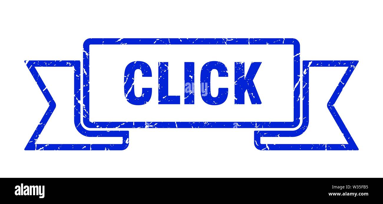 click grunge ribbon. click sign. click banner Stock Vector Image & Art ...
