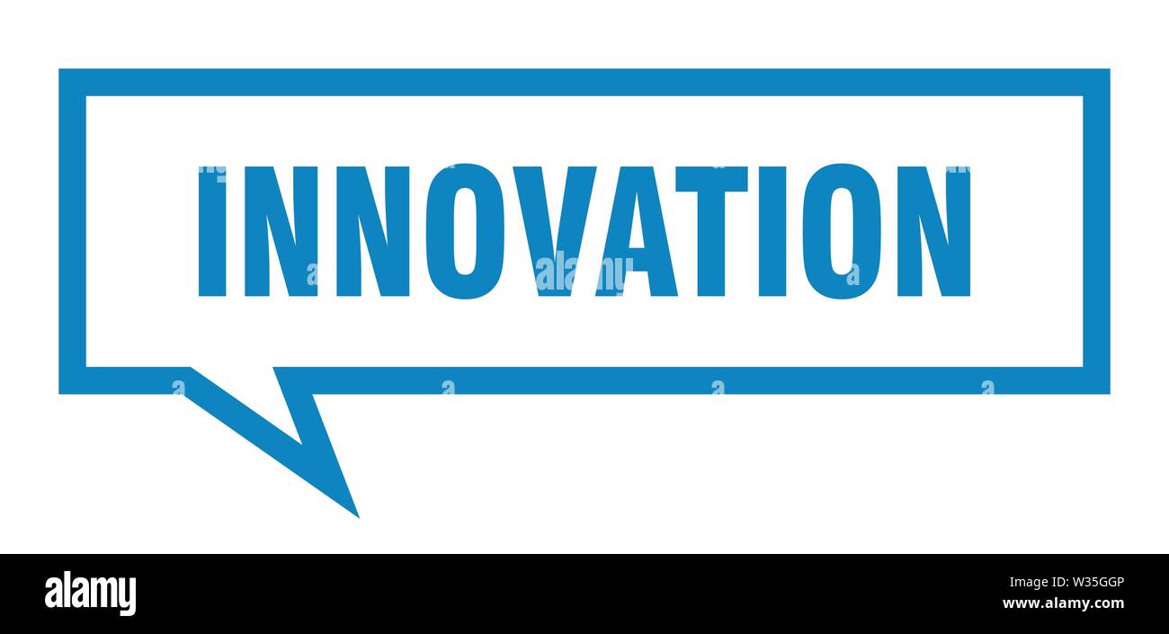 innovation sign. innovation square speech bubble. innovation Stock ...