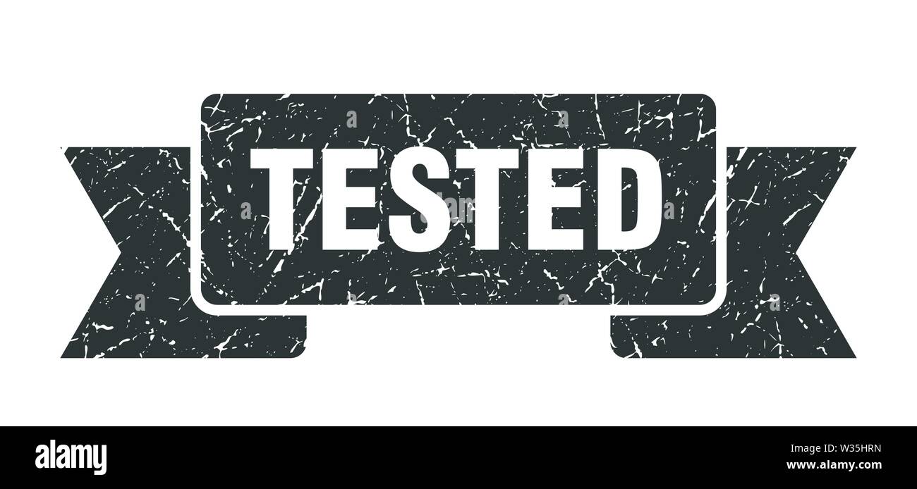 tested grunge ribbon. tested sign. tested banner Stock Vector Image ...