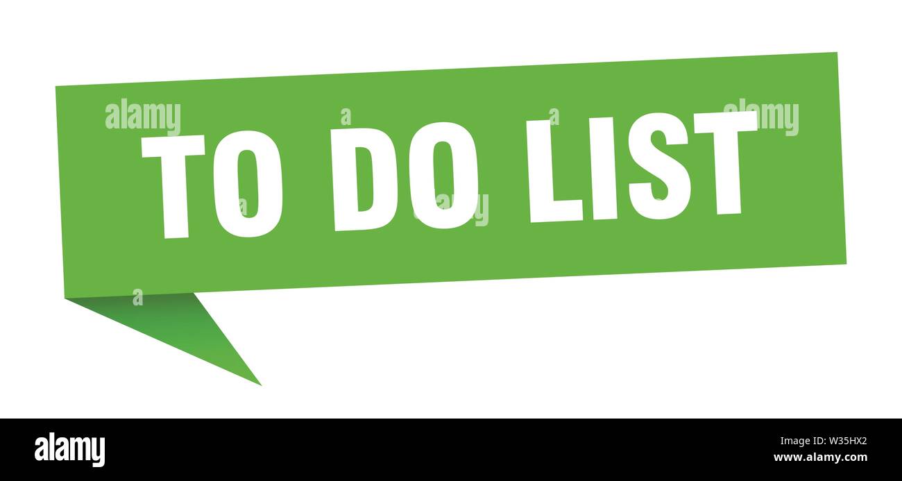 to do list speech bubble. to do list sign. to do list banner Stock ...