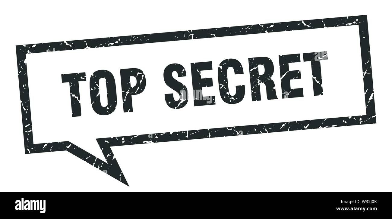 top secret sign. top secret square speech bubble. top secret Stock ...