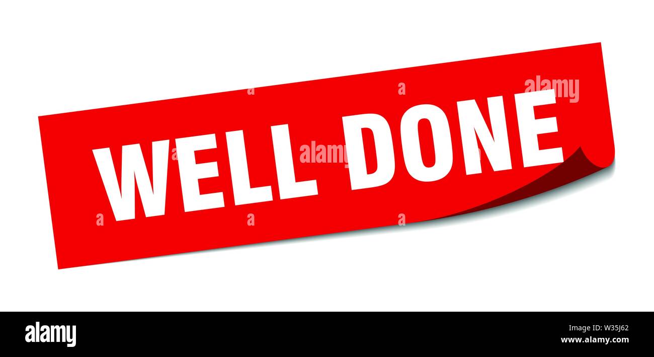 well done sticker. well done square isolated sign. well done Stock ...