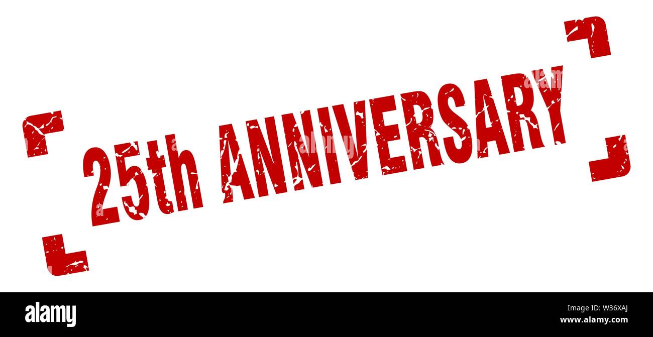 25th anniversary stamp. 25th anniversary square grunge sign. 25th ...