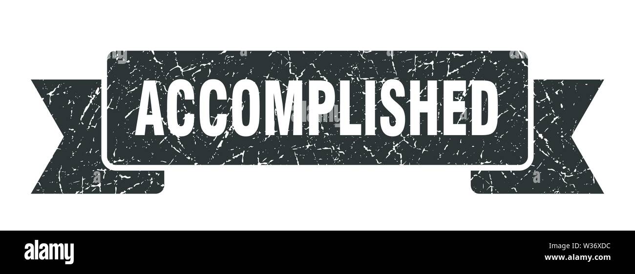 accomplished grunge ribbon. accomplished sign. accomplished banner ...