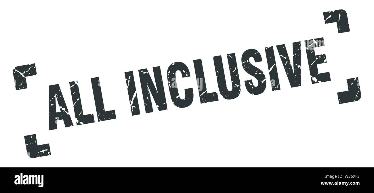 all inclusive stamp. all inclusive square grunge sign. all inclusive ...
