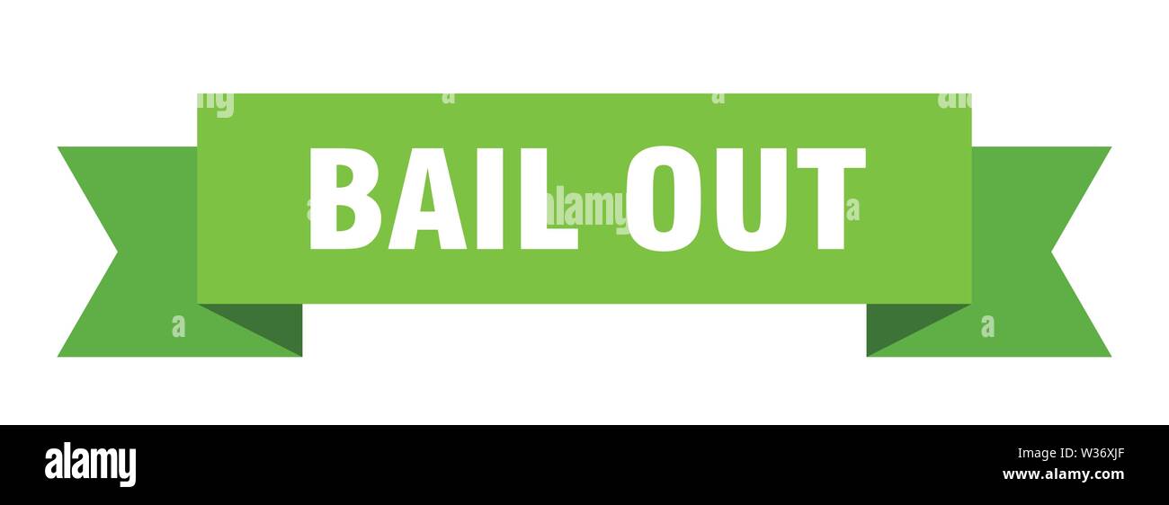 bail out ribbon. bail out isolated sign. bail out banner Stock Vector ...