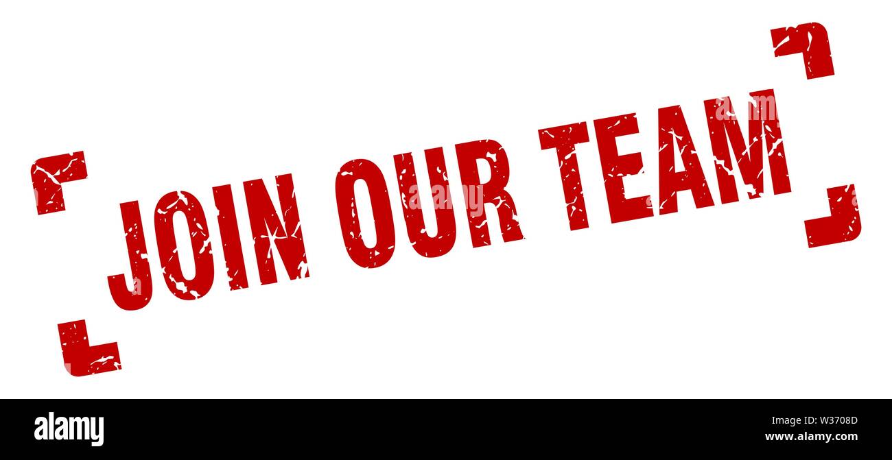 join our team stamp. join our team square grunge sign. join our team ...