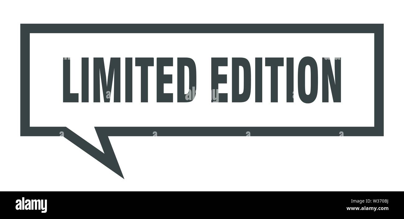 limited edition sign. limited edition square speech bubble. limited ...