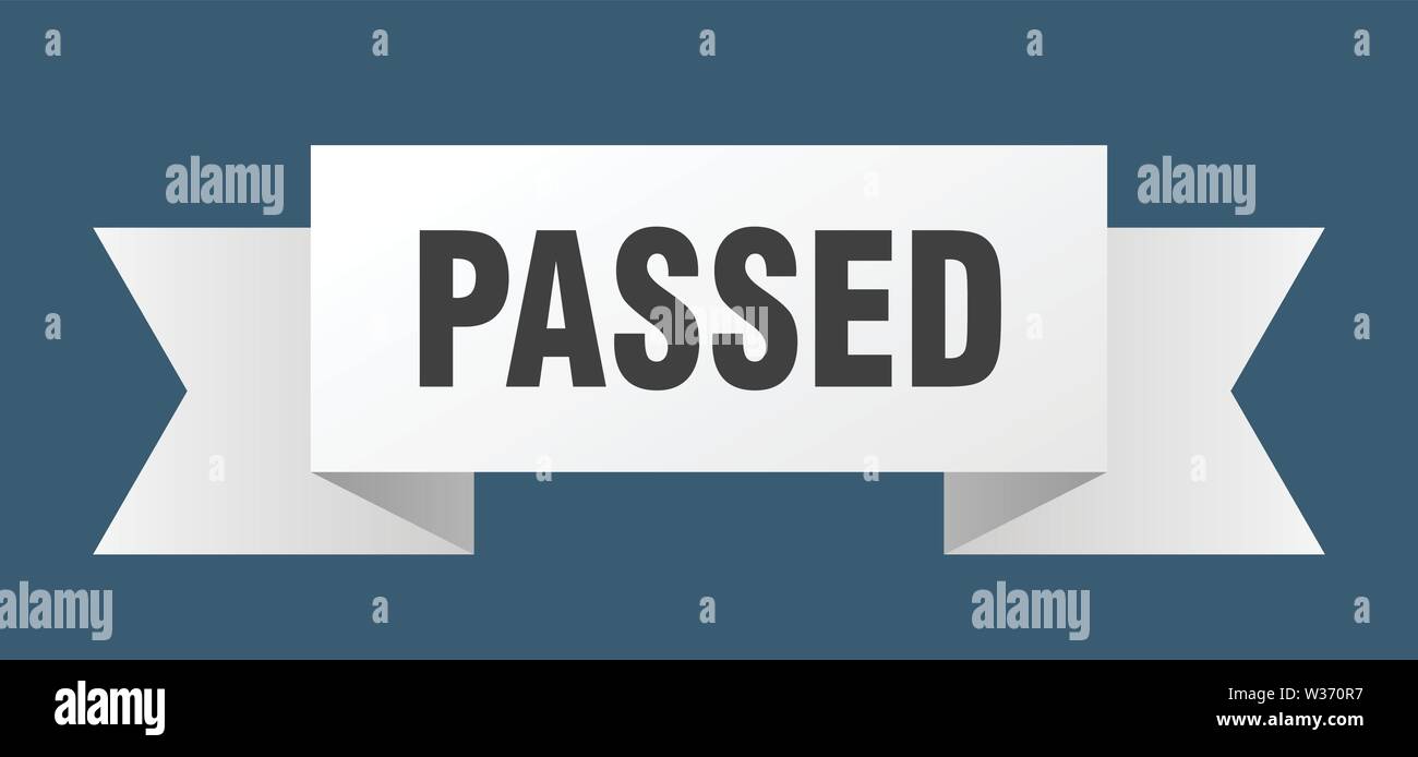 passed ribbon. passed isolated sign. passed banner Stock Vector Image ...