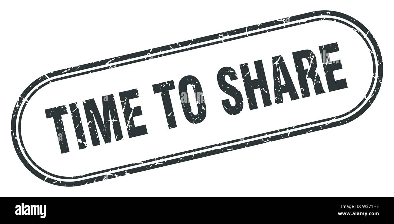 time to share stamp. time to share square grunge sign. time to share ...