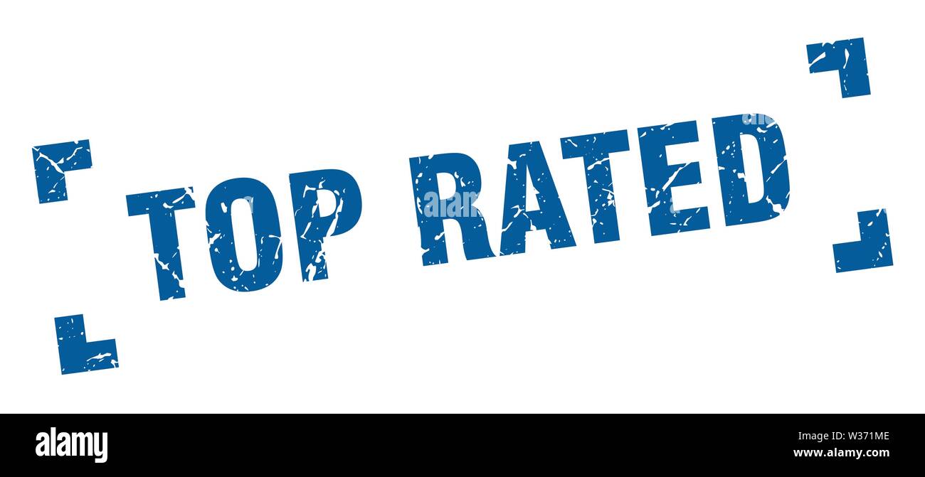 top rated stamp. top rated square grunge sign. top rated Stock Vector ...