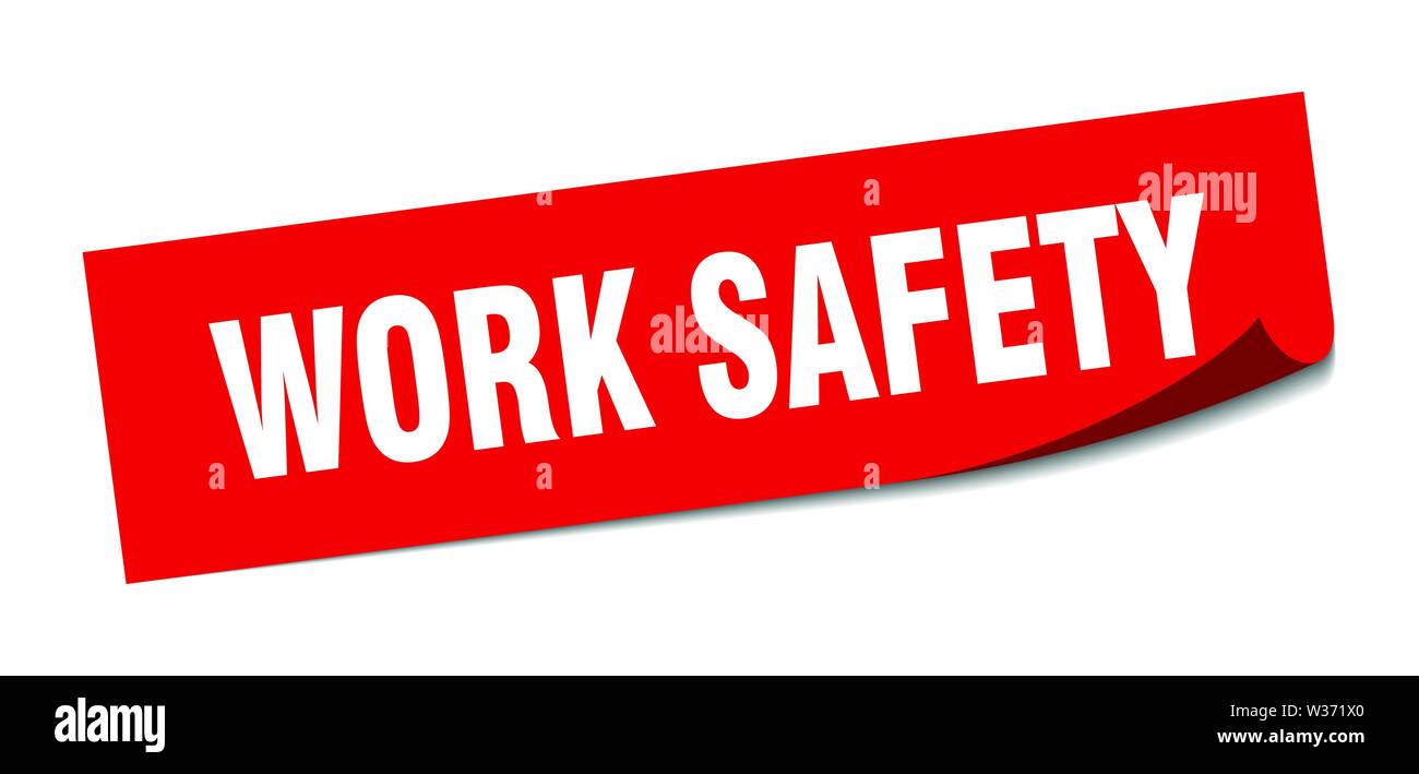 work safety sticker. work safety square isolated sign. work safety ...