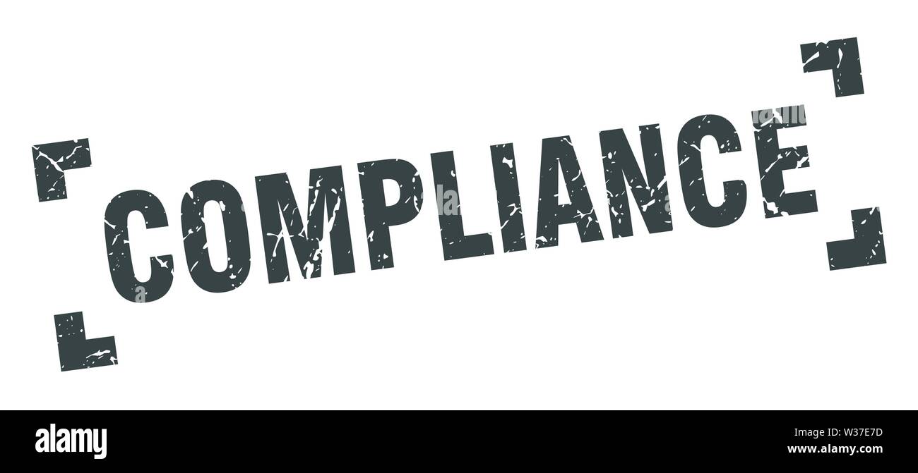 compliance stamp. compliance square grunge sign. compliance Stock ...
