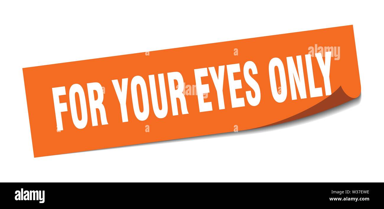 for your eyes only sticker. for your eyes only square isolated sign ...