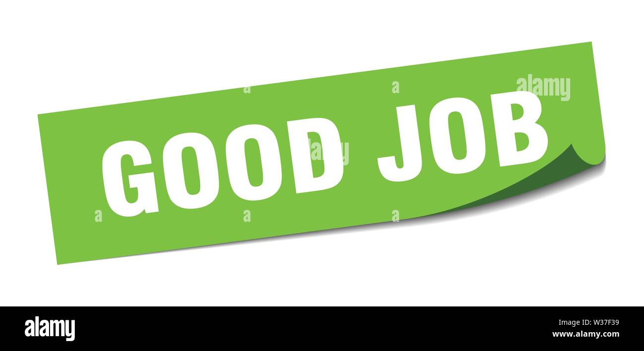 good job sticker. good job square isolated sign. good job Stock Vector ...