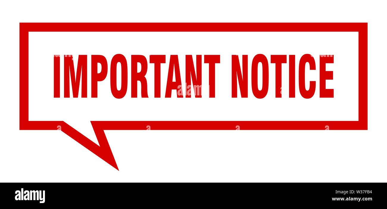 important notice sign. important notice square speech bubble. important ...