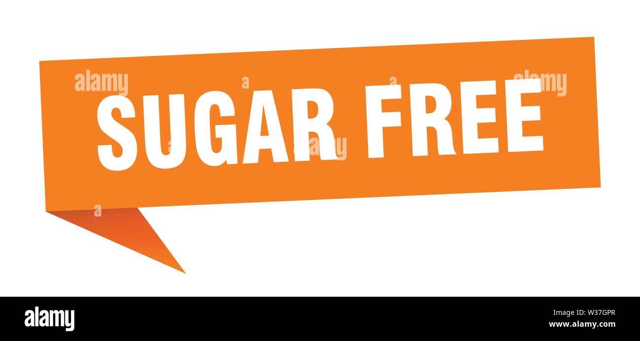 sugar free speech bubble. sugar free sign. sugar free banner Stock ...